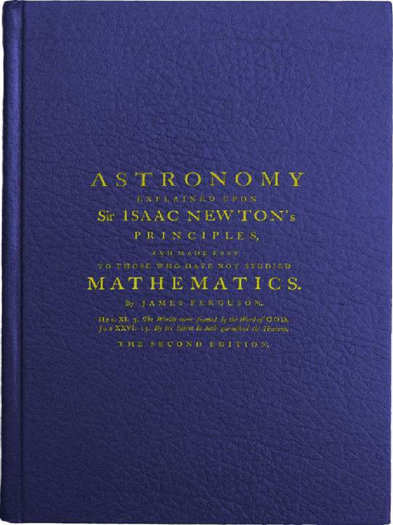 Astronomy Explained Upon Sir Isaac Newton's Principles | PDF