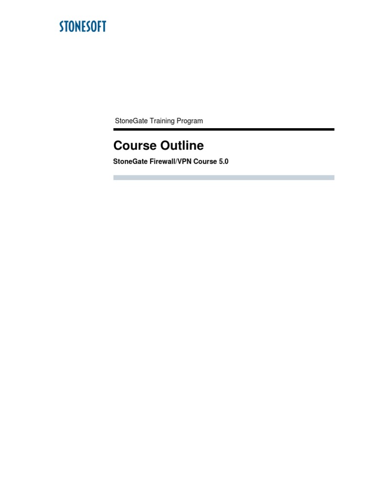 StoneGate Firewall Training Course | PDF | Firewall (Computing) | Virtual Private Network