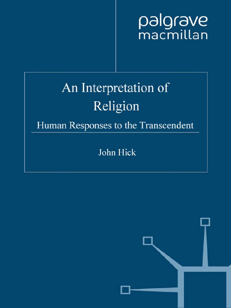 Hick, John - An Interpretation of Religion - Human Responses To The ...