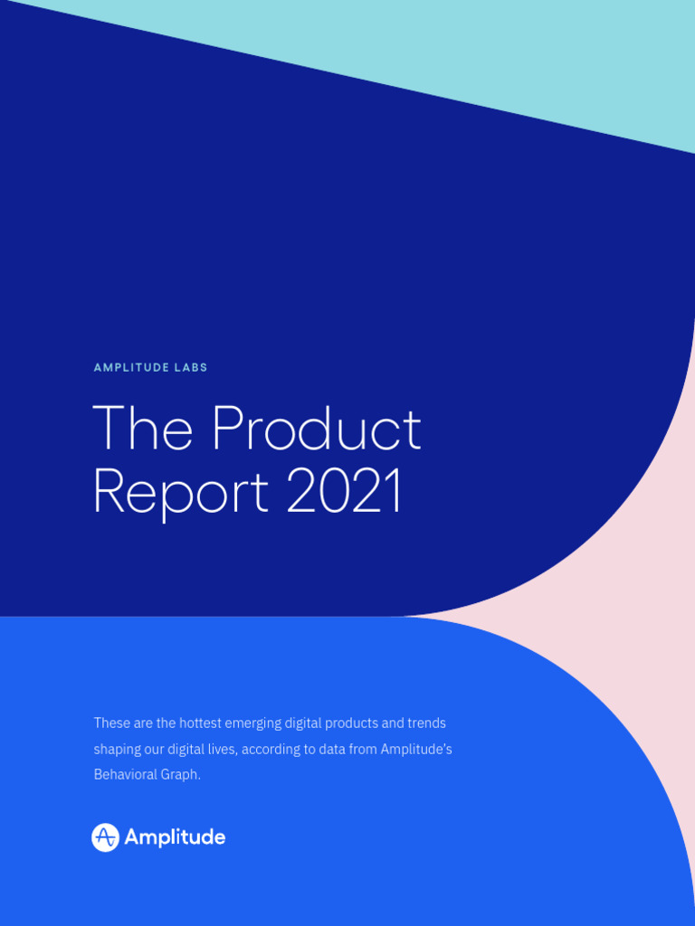 2021 Amplitude Product Report | PDF