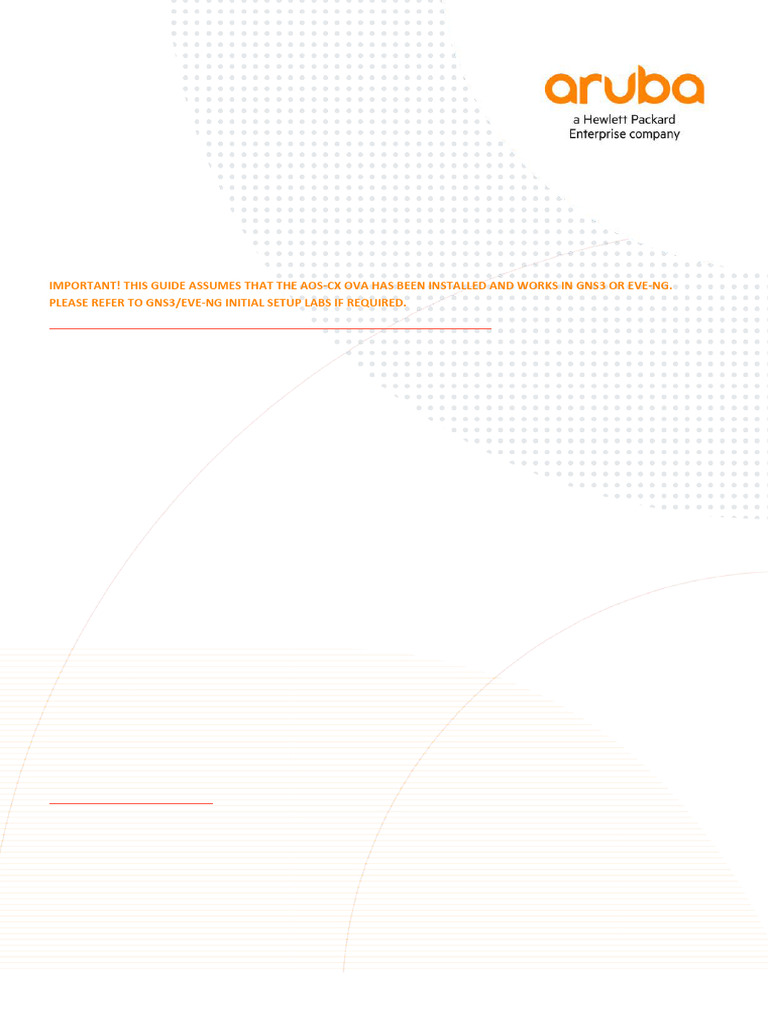 AOS-CX Simulator Lab - Campus 3-Tier IPv4 L2 Access With VSX and OSPF Lab Guide | PDF | Internet ...