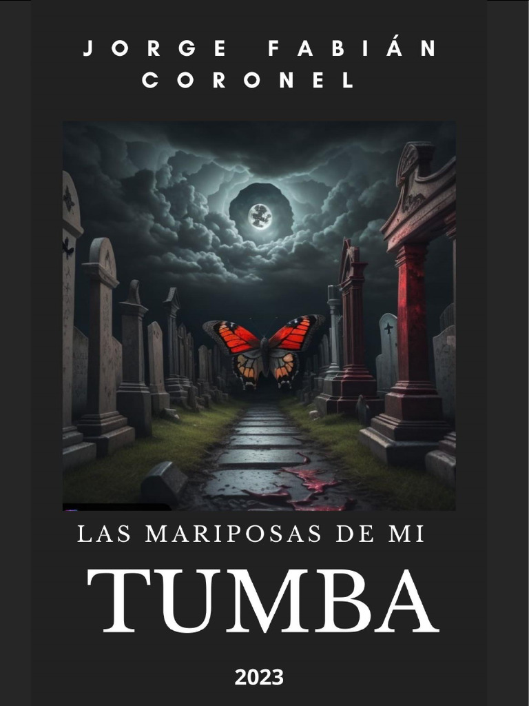Las Mariposas de Mi Tumba PDF | PDF