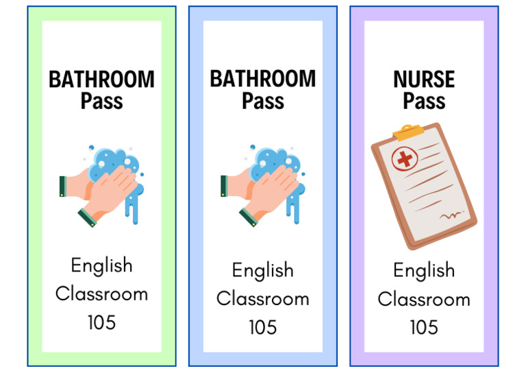 Classroom Bathroom Hallway Nurse Passes | PDF