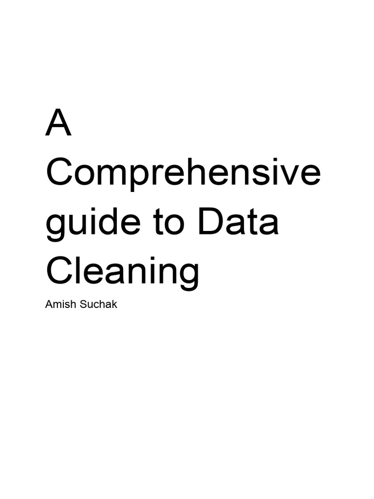 A Comprehensive Guide To Data Cleaning | PDF