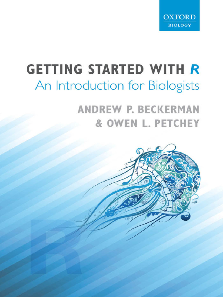 Getting Started With R An Introduction For Biologists by Beckerman, Andrew P.Childs, Dylan Z ...