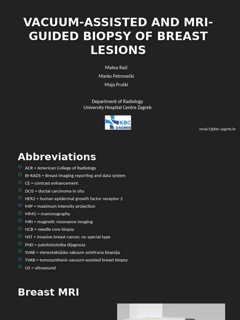 Vacuum-Assisted and Mr-Guided Biopsy of Breast Lesions | PDF