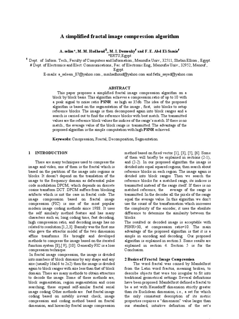 A Simplified Fractal Image Compression Algorithm: A. Selim, M. M. Hadhoud ,, M. I. Dessouky and ...