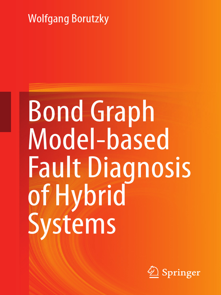 (Wolfgang Borutzky (Auth.) ) Bond Graph Model-Based | PDF
