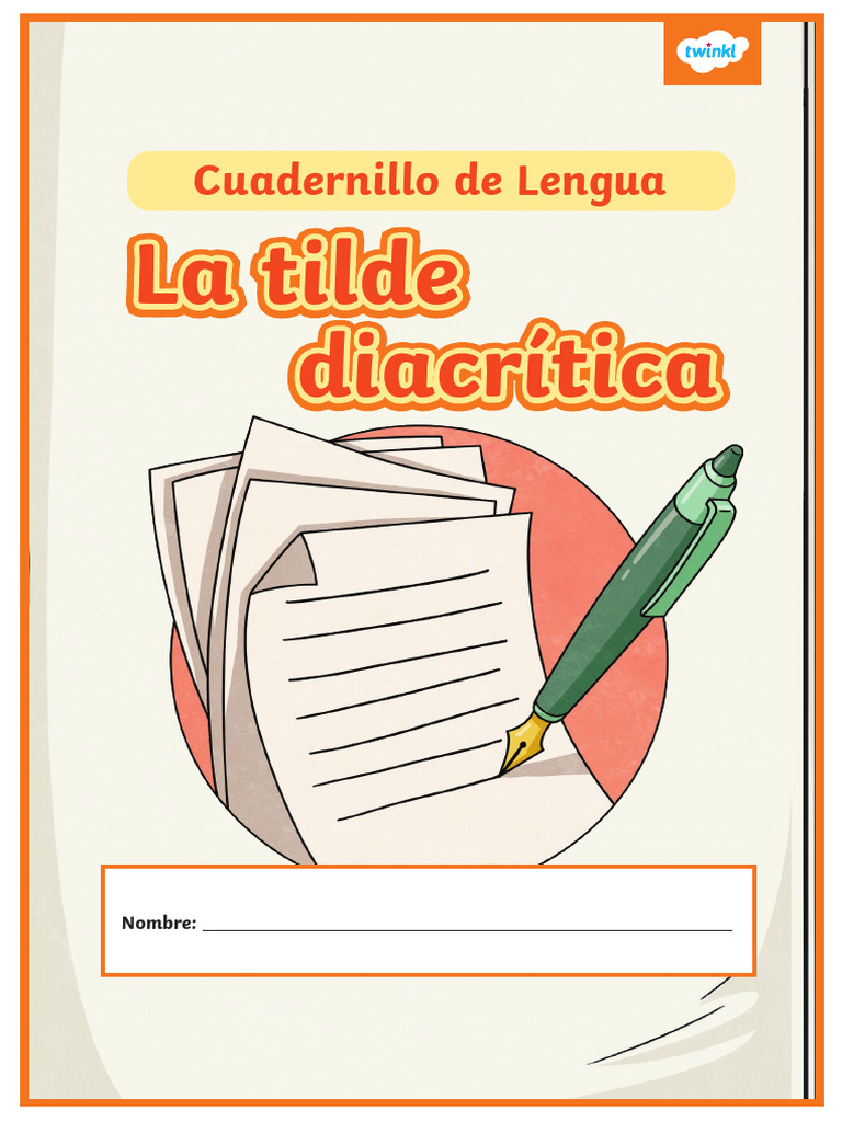 Cuadernillo de Lengua - La Tilde Diacrítica | PDF