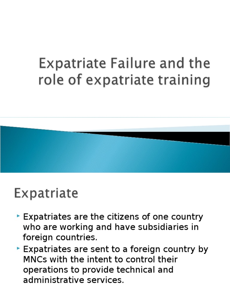 Expatriate Failure and The Role of Expatriate Training | PDF ...
