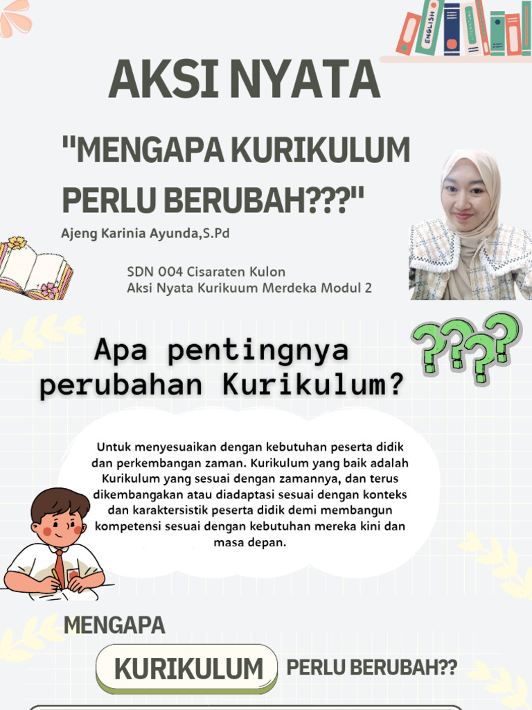 AKSI NYATA Kurikulum Perlu Berubah AJENG - Compressed | PDF