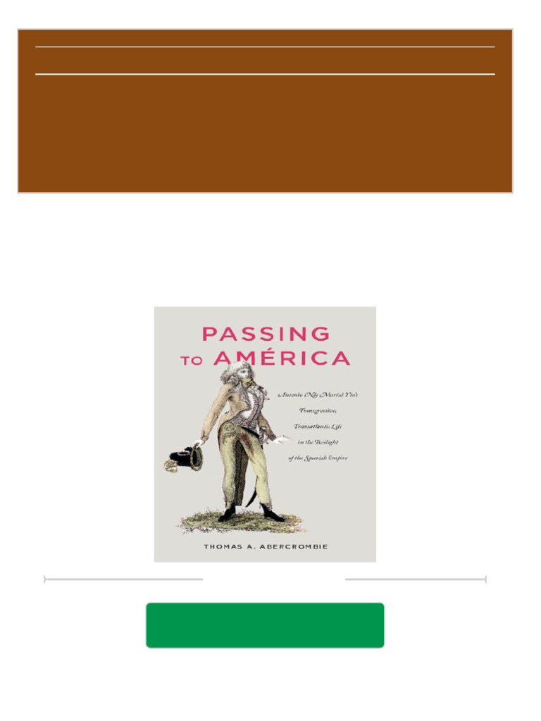 Passing To América Antonio Née María Yta S Transgressive Transatlantic ...