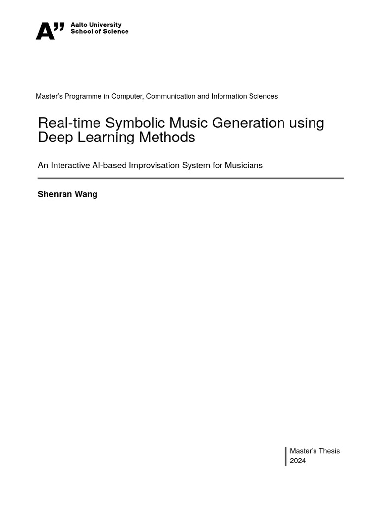 2024 Shenran Wang Real-Time Symbolic Music Generation Using Deep Learning Methods Aalto | PDF