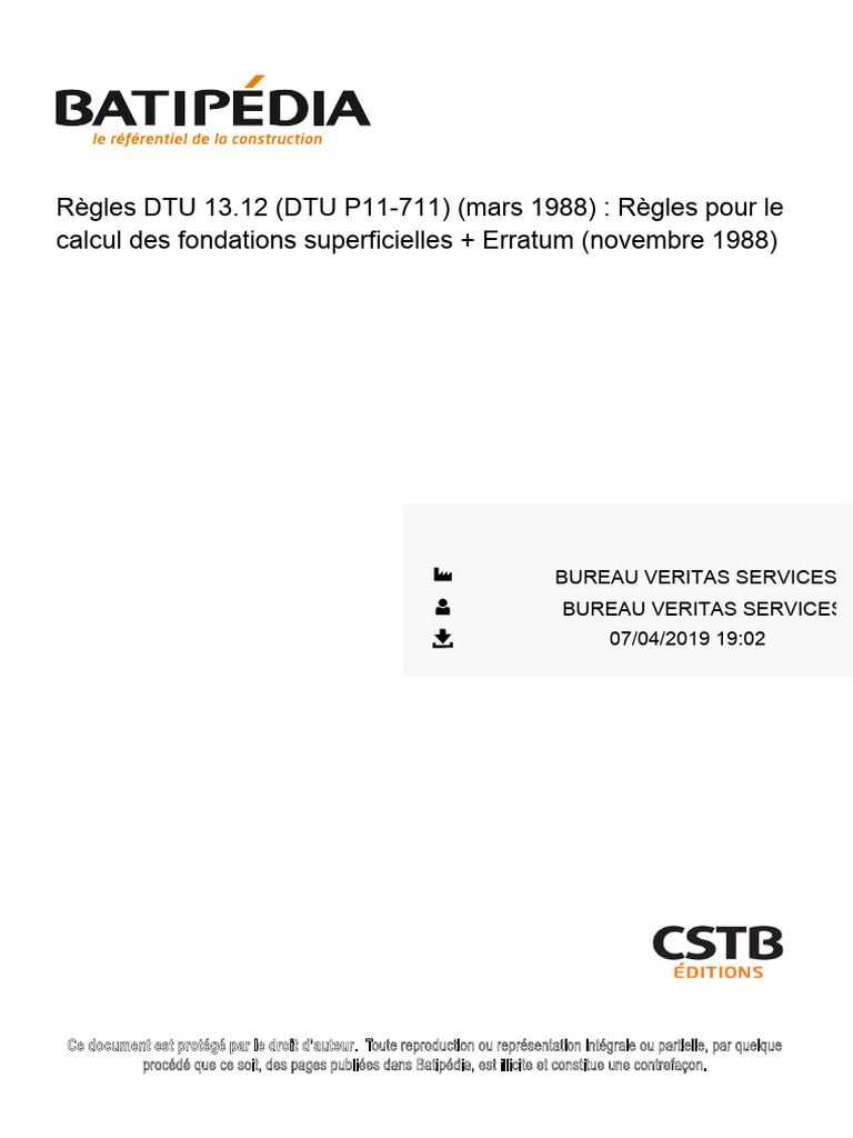 Règles DTU 13.12 (DTU P11-711) (Mars 1988) : Règles Pour Le Calcul Des Fondations Superficielles ...