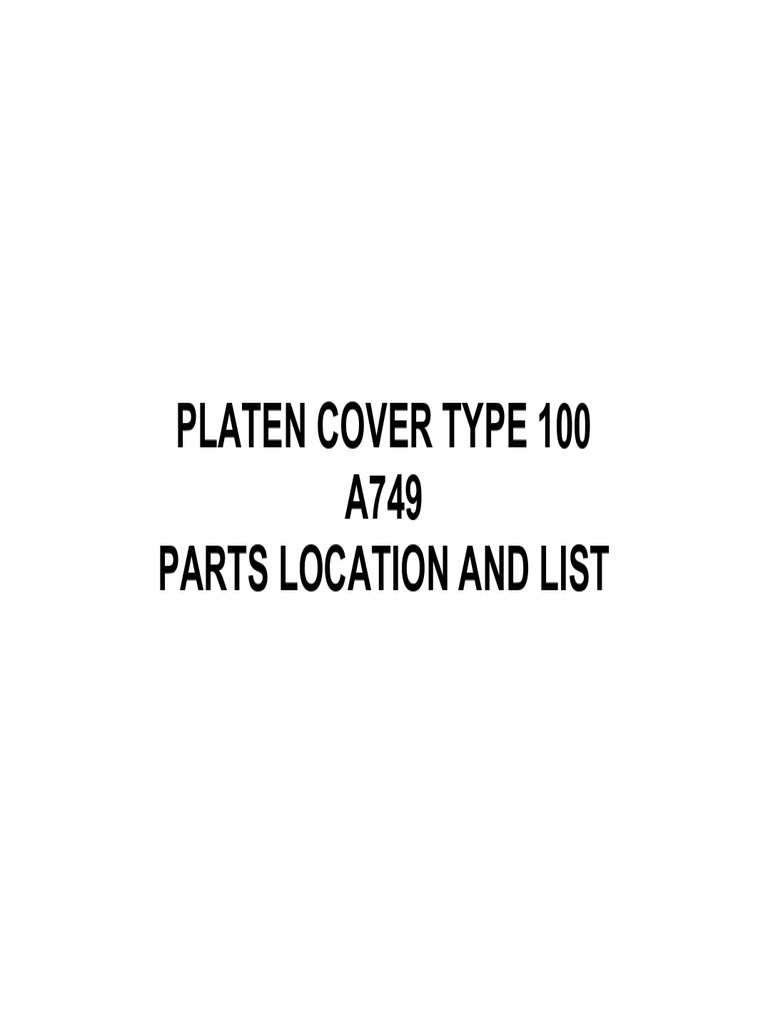 Platen Cover Type 100 A749 Parts Location and List | PDF