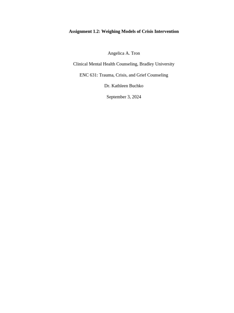 Assignment 1.2 - Weighing Models of Crisis Intervention Angelica A. Tron | PDF
