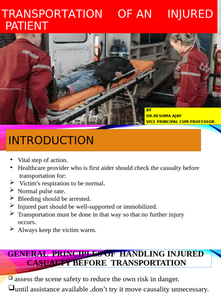 Transportation of Injured Person by DR - RESHMA AJAY | PDF | First Aid | Wheelchair
