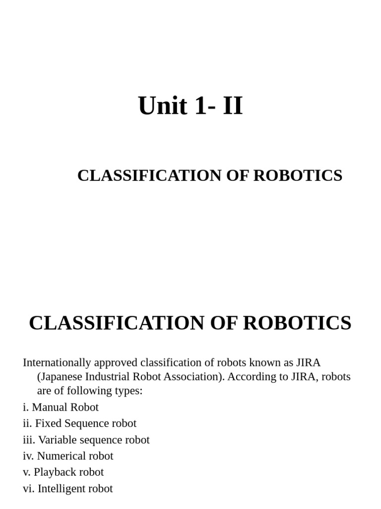 Unit 1-II-CLASSIFICATION OF ROBOTICS | PDF