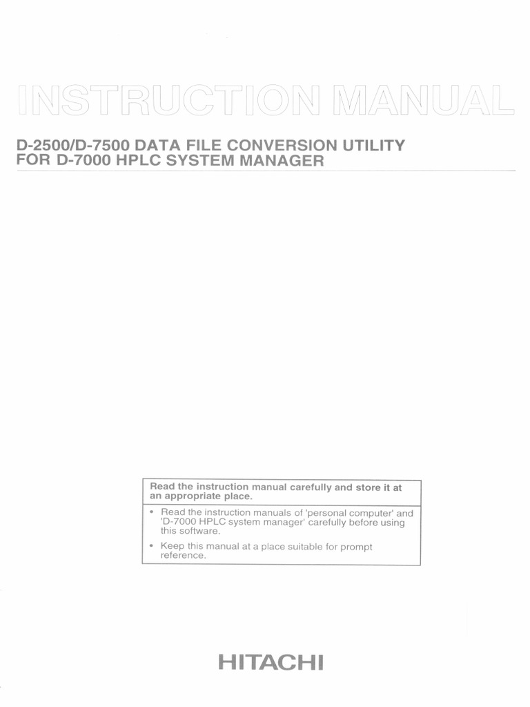 D-2500 - d-7500 Data File Conversion Utility For D-7000 HPLC Syste | PDF