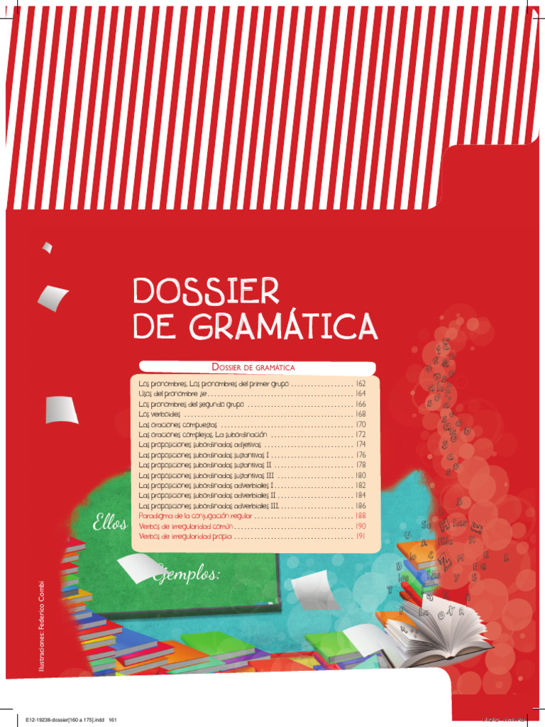 Dossier de Gramática: Paradigma de La Conjugación Regular Verbos de Irregularidad Común Verbos ...