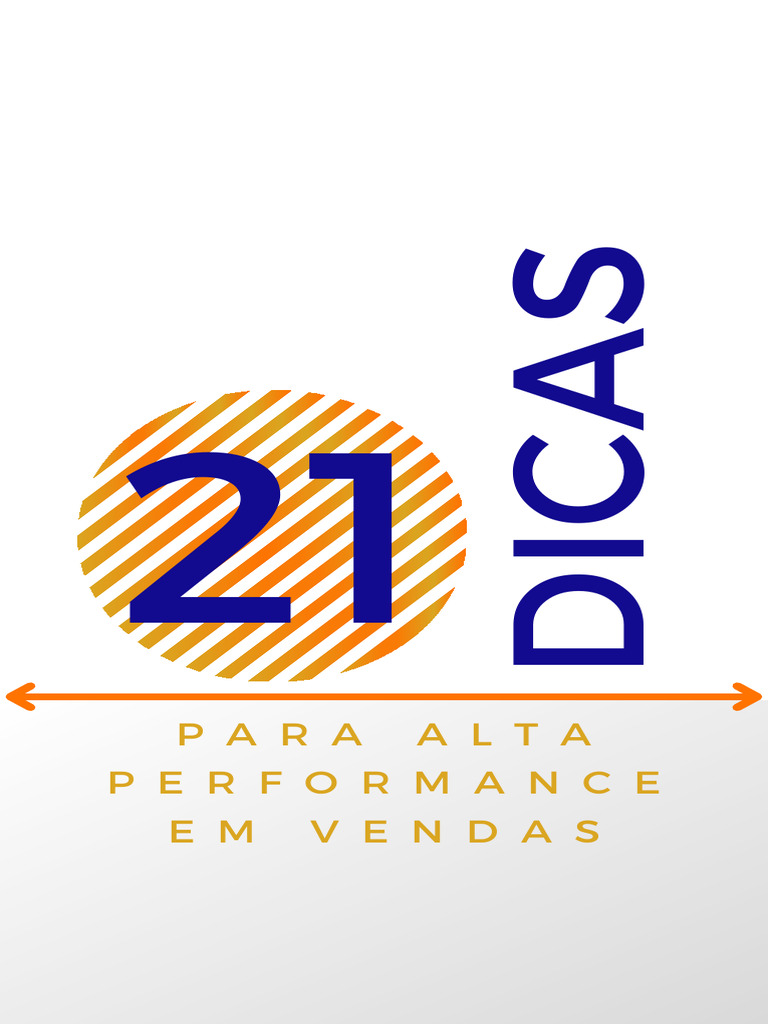 21 Dicas para Alta Performance em Vendas | PDF