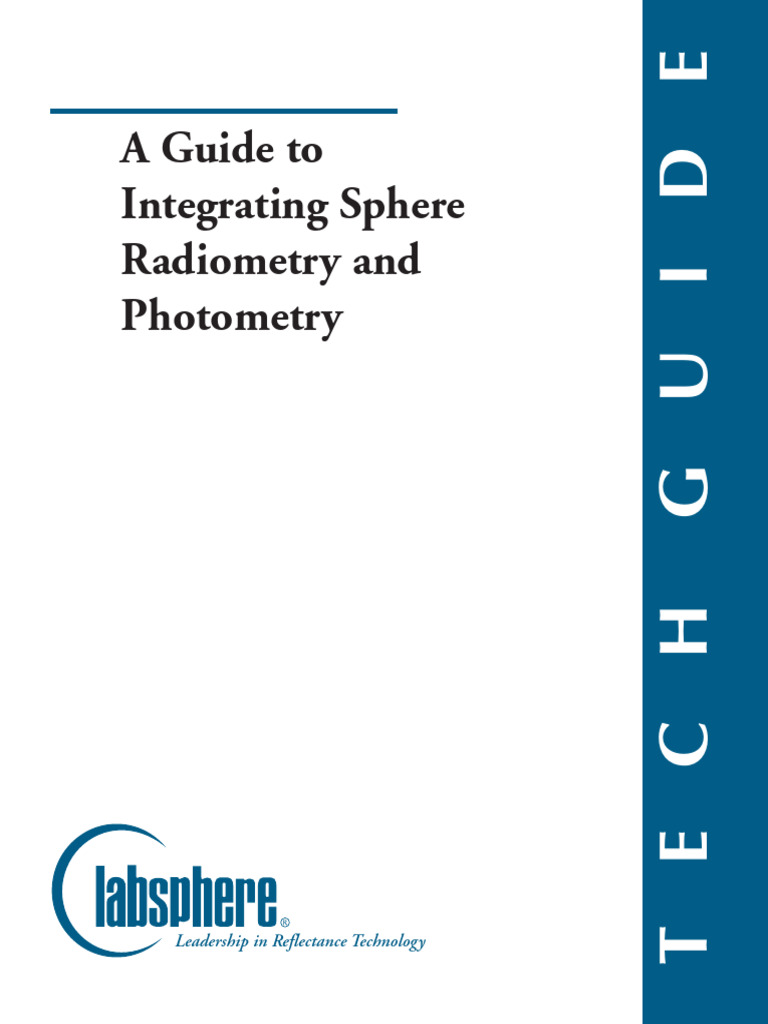 Guide To IntegratingSphereRadiometry&Photometry | PDF | Electromagnetic Spectrum | Lighting