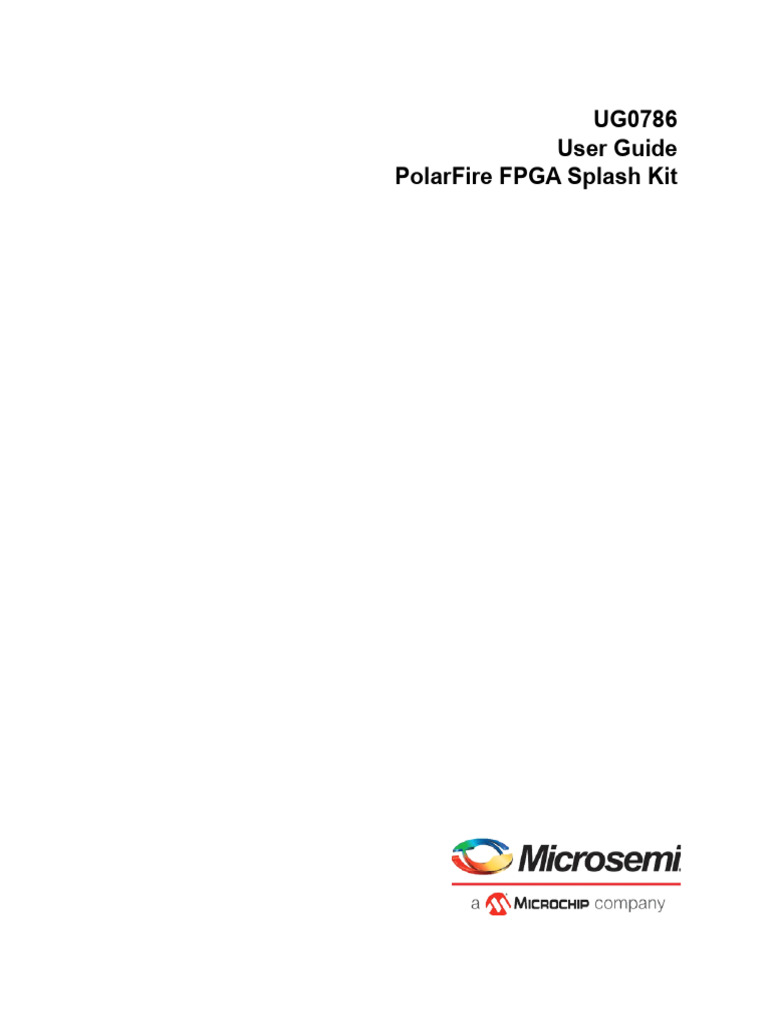 Microsemi PolarFire FPGA Splash Kit User Guide UG0786 V4 | PDF