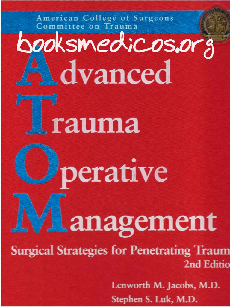 Advanced Trauma Operative Management ATOM | PDF