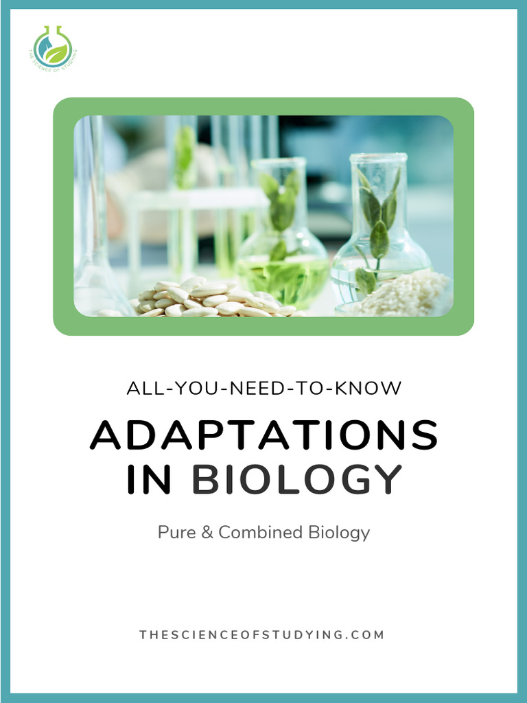 All-You-Need-To-Know Adaptations in Biology | PDF | Leaf | Tissue (Biology)