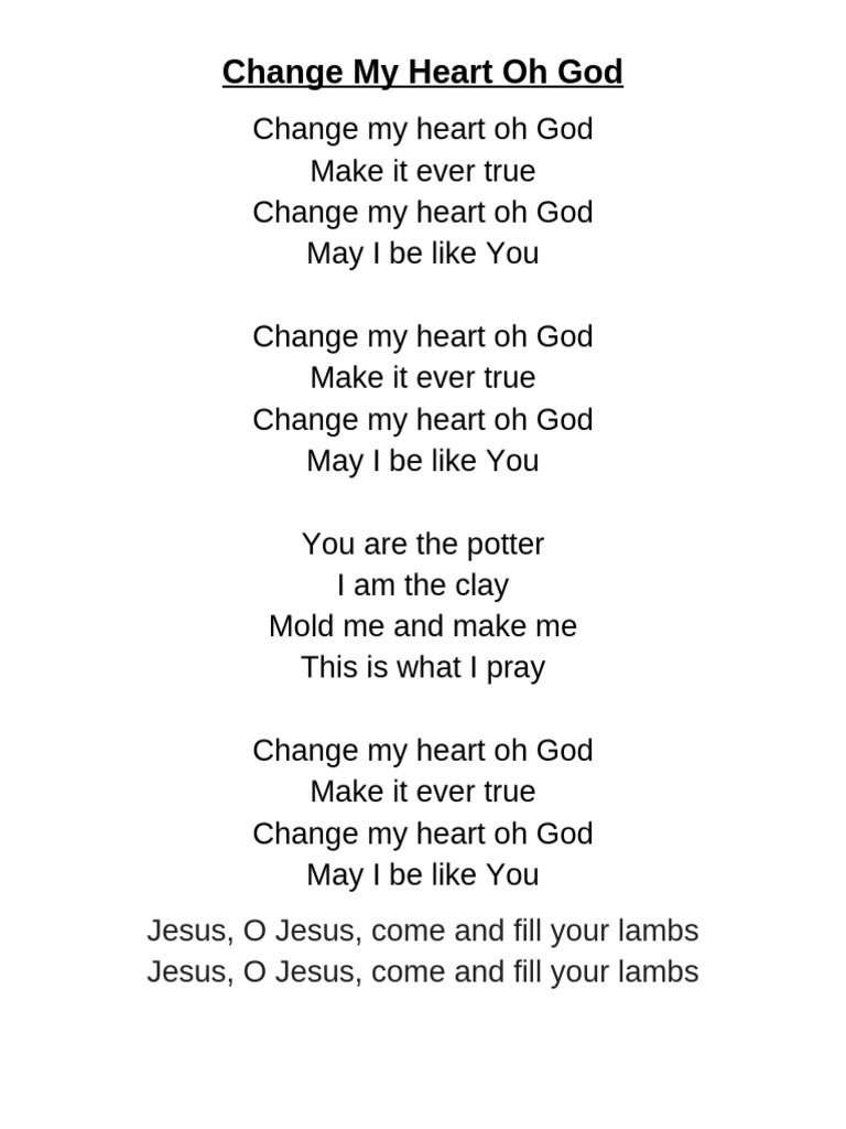 Change My Heart Oh God | PDF