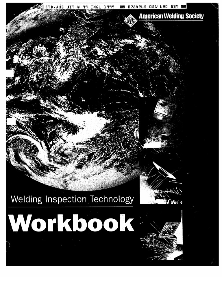 WELDING INSPECTION TECHNOLOGY WORKBOOK - 1999 | PDF