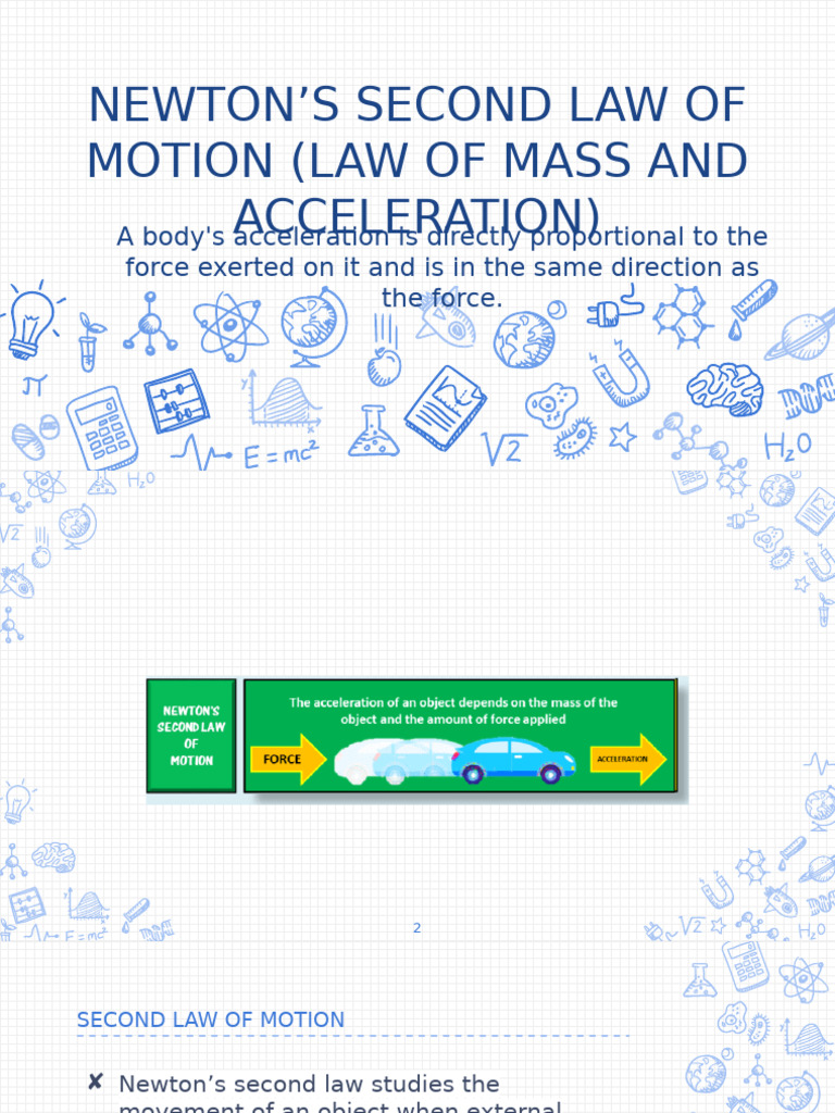 Newton's Second Law of Motion (Law of Mass and Acceleration) | PDF