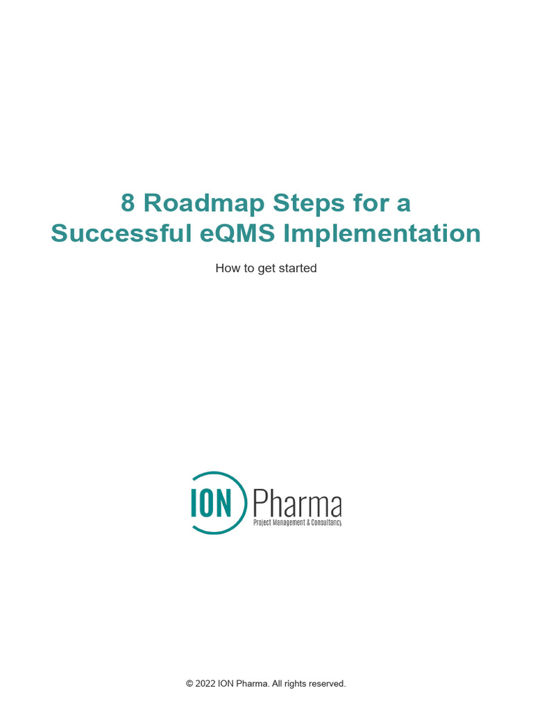 8 Roadmap Steps For A Successful eQMS Implementation ION Pharma | PDF