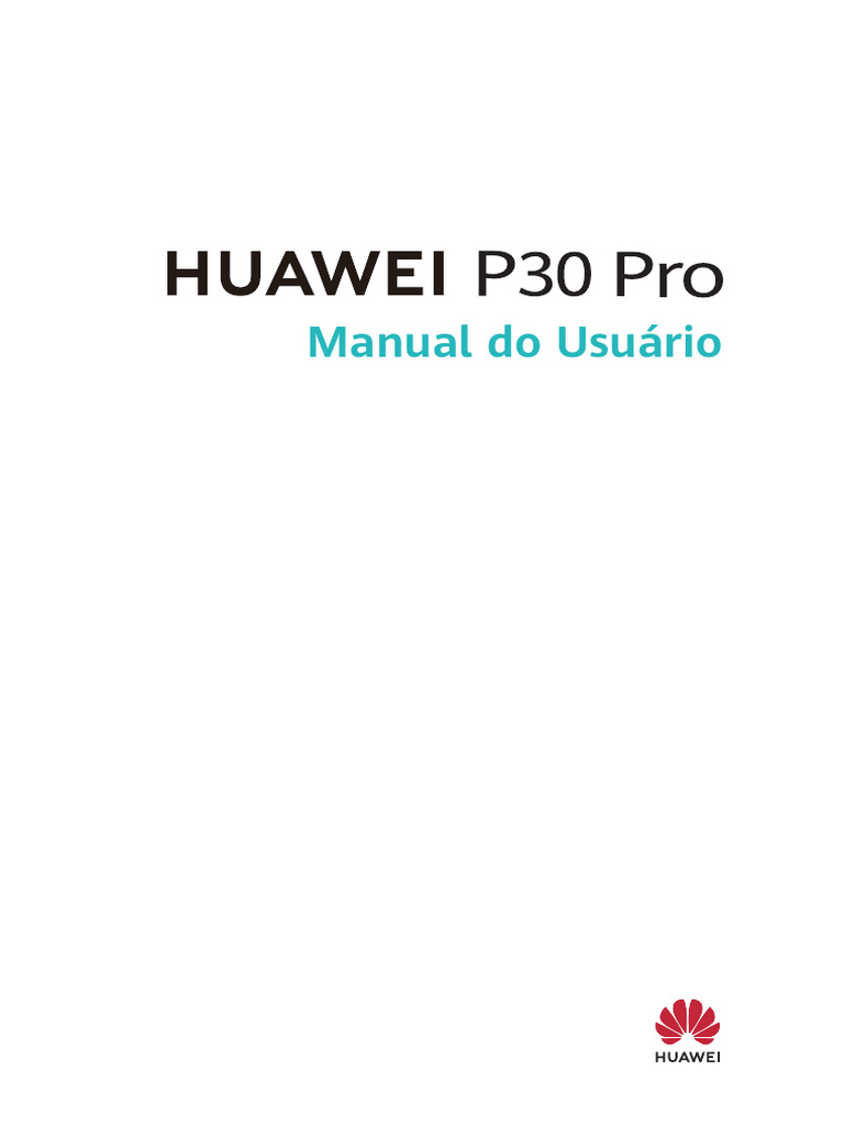 Huawei p30 Pro Manual Do Usuário - (Vog-l09&Vog-l29&Vog-l04, Emui10.1 ...