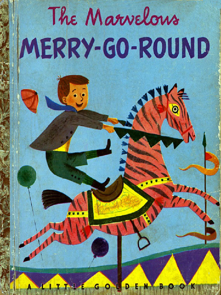 (Little Golden Book 0087) - The Marvelous Merry-Go-Round (1950) (1) | PDF