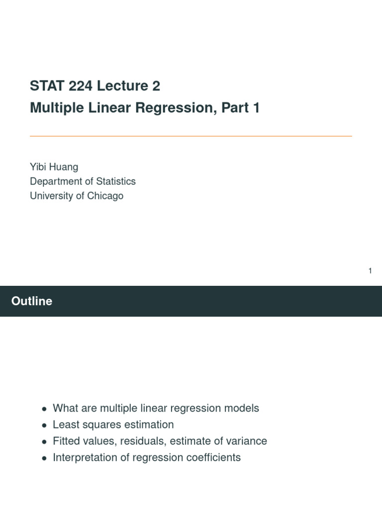 STAT 224 Lecture 2 Multiple Linear Regression, Part 1: Yibi Huang Department of Statistics ...