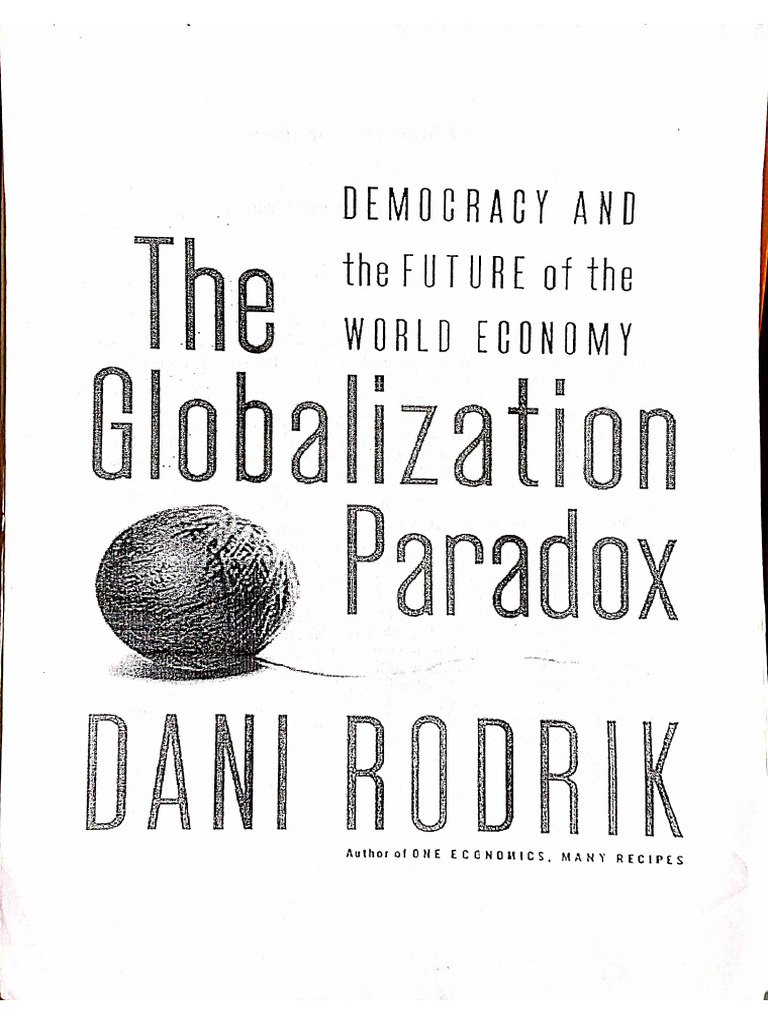 The Globalization Paradox (Chapter 1&7) | PDF