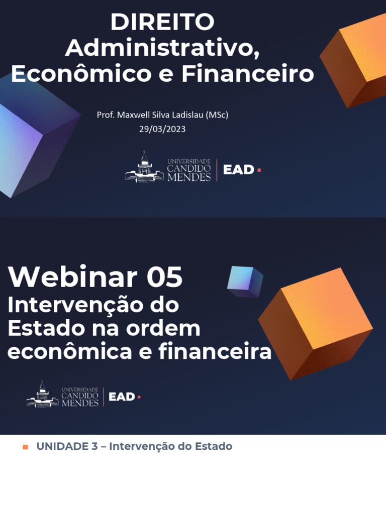 WEBNAR 05 ADMINISTRATIVO UNIDADE 03 - Intervenção Do Estado Na Ordem ...