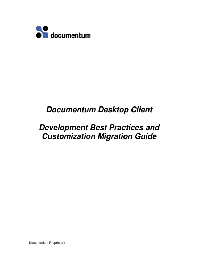 Documentum Desktop Client Development Best Practices and Customization ...