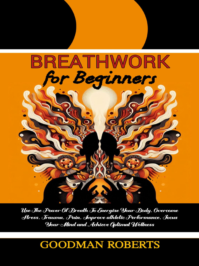 Breathwork For Beginners | PDF