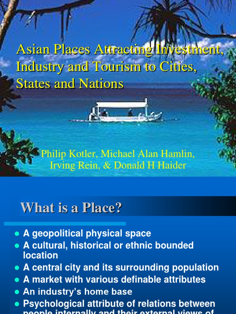 Asian Places Attracting Investment, Industry and Tourism To Cities ...