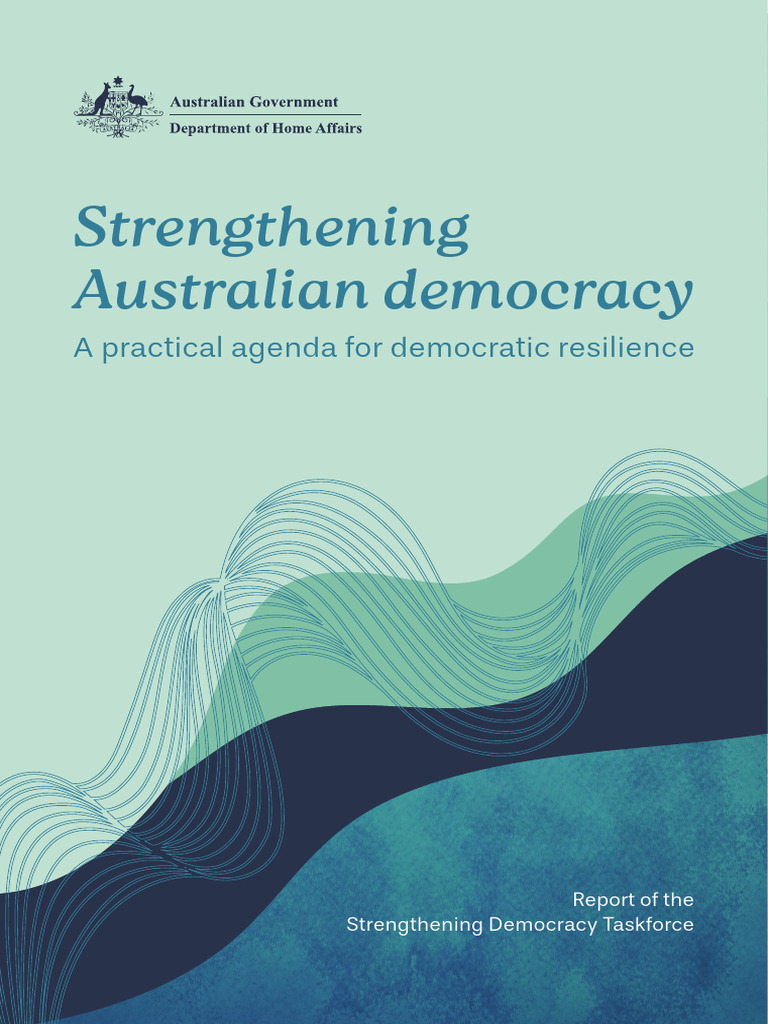 Strengthening Australian Democracy | PDF | Democracy | Political Ideologies