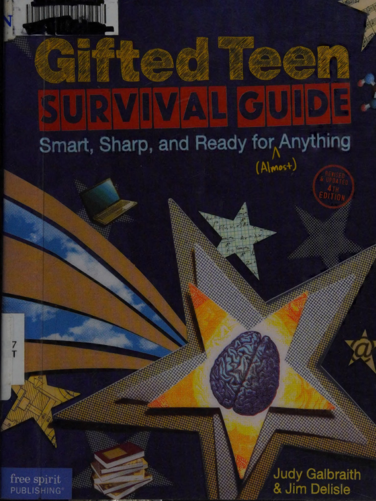 The Gifted Teen Survival Guide Smart, Sharp, and Ready For (Almost ...