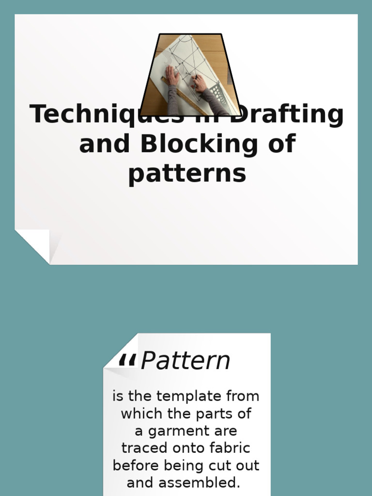 Techniques in Drafting and Blocking of Patterns | PDF