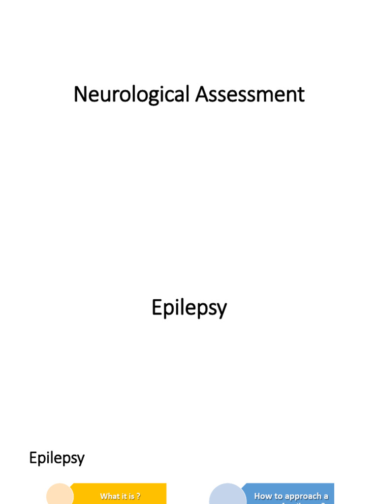 Neurological Assessment Epilepsy | PDF | Epilepsy | Disorders Causing ...