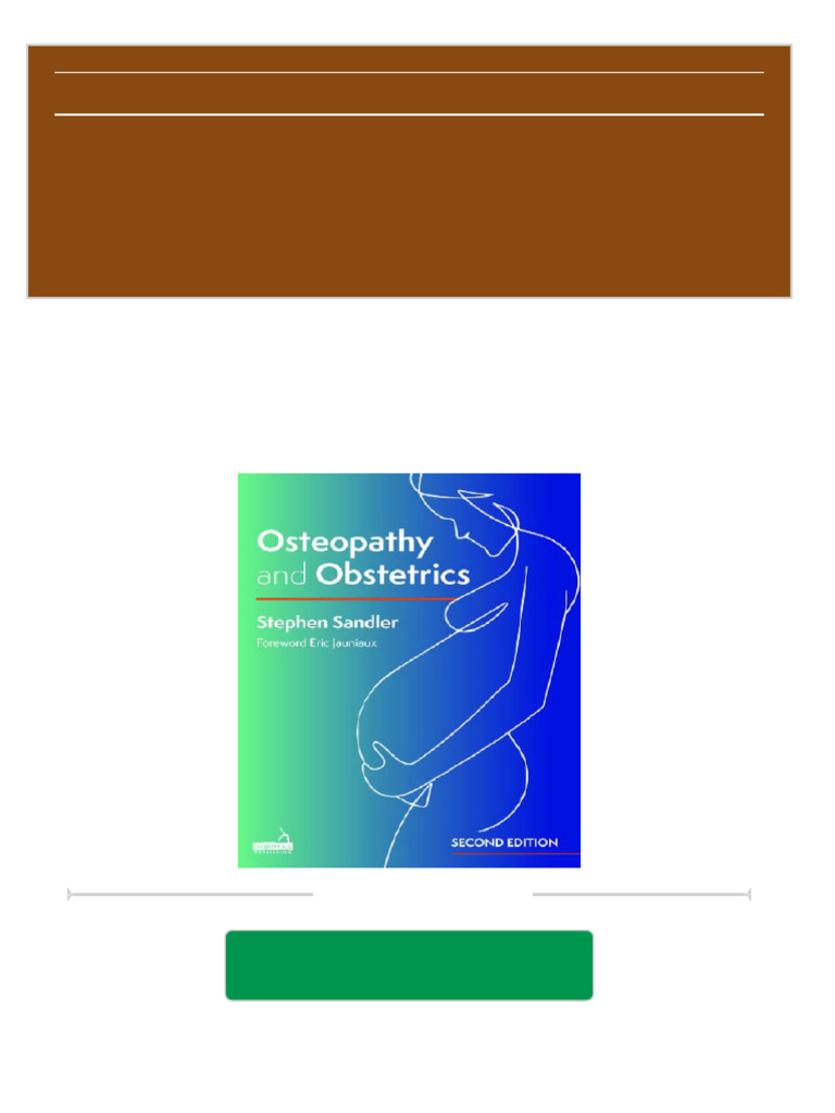 Osteopathy and Obstetrics Stephen Sandler All Chapter Instant Download | PDF | Pregnancy