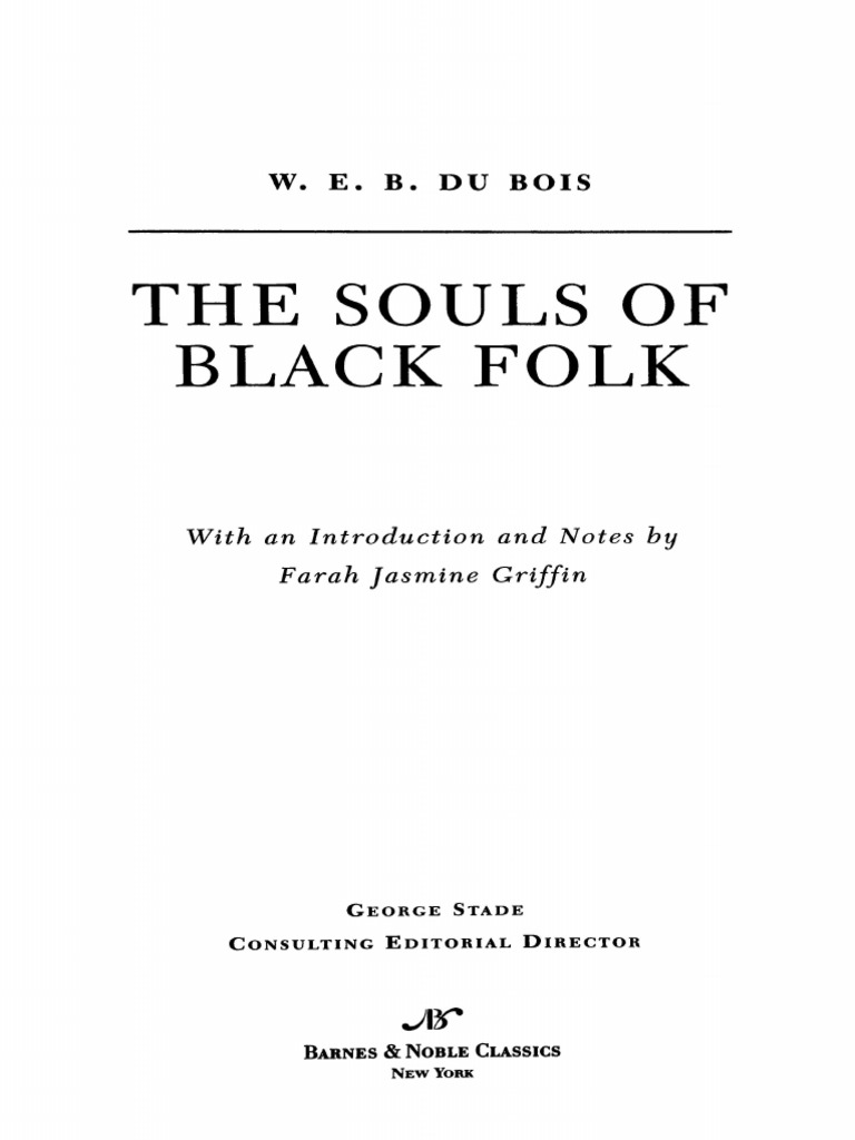 The Souls of Black Folk - WEB Du Bois | PDF