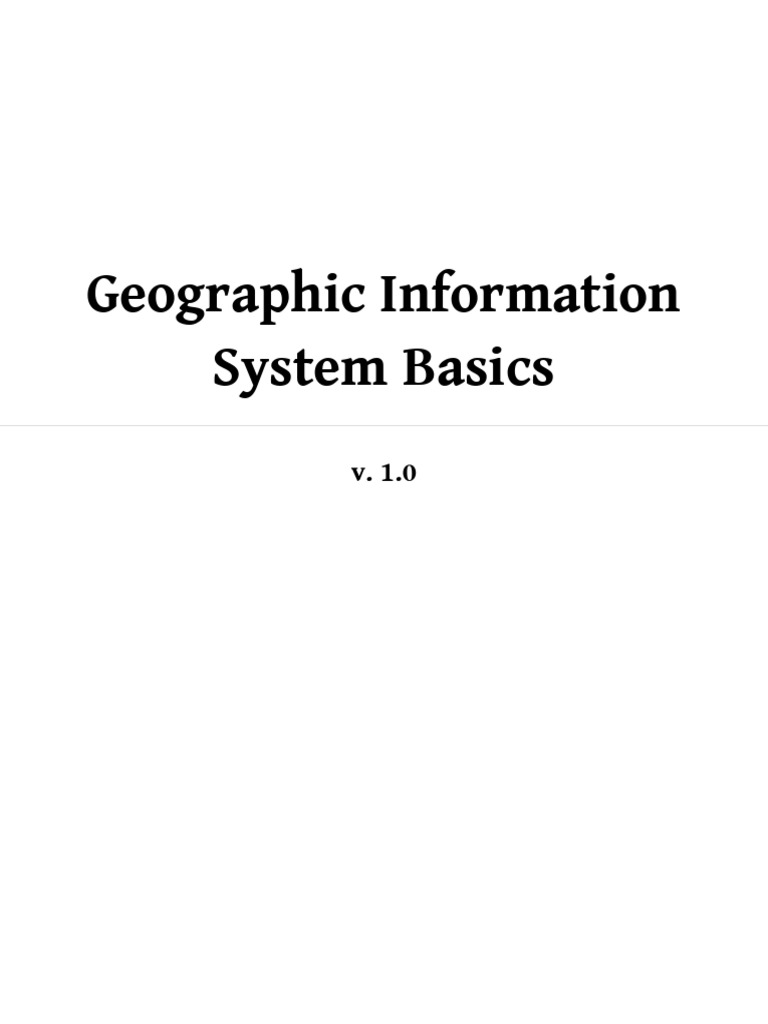 Geographic Information System Basics PDF | PDF
