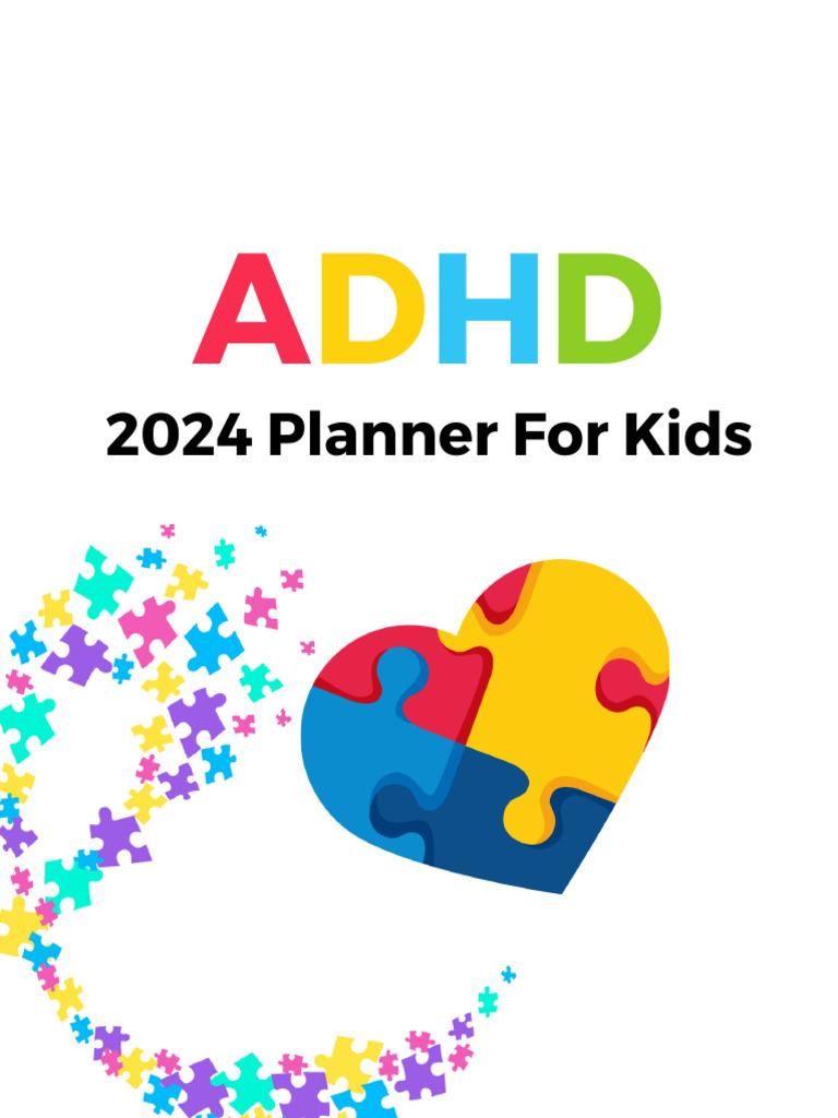 2024 ADHD Planner For Kids | PDF
