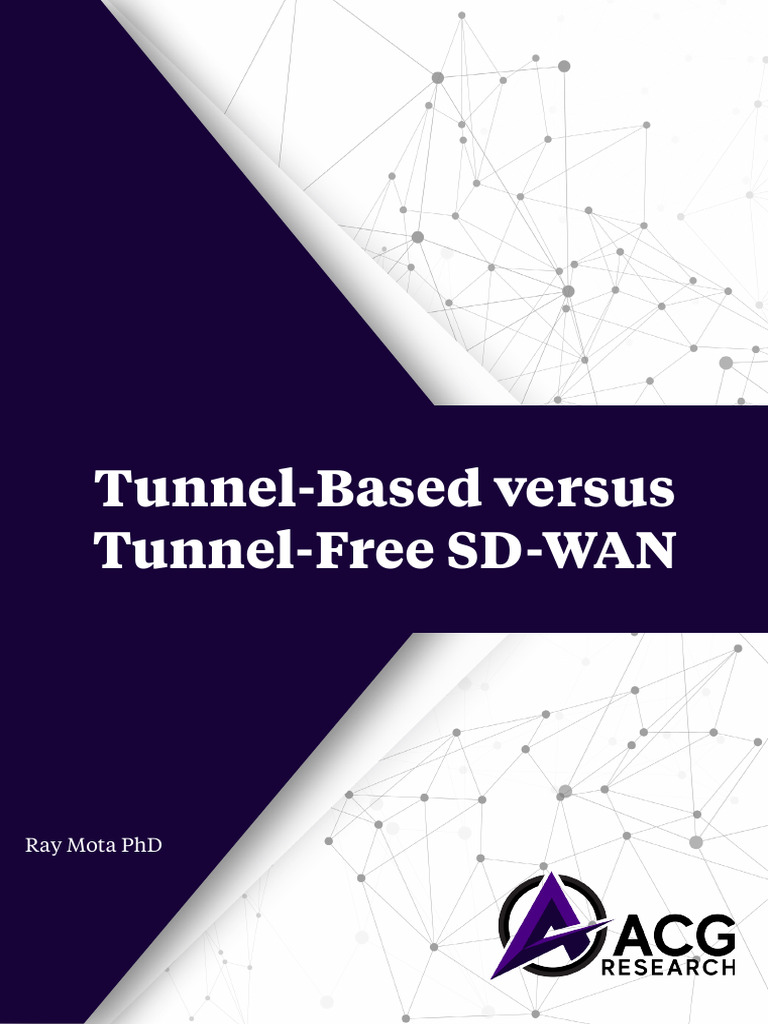 Acg Research Tunnel Based Versus Tunnel Free SD Wan | PDF